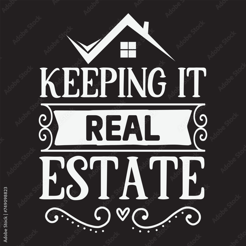 keeping it real estate svg Realtor SVG Design , Realtor SVG Bundle ...