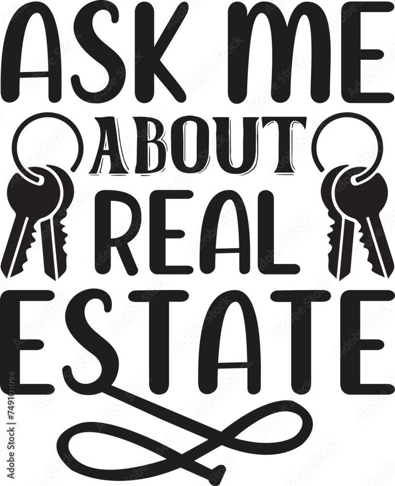 Vetor de ask me about real estate svg Realtor SVG Design , Realtor SVG ...