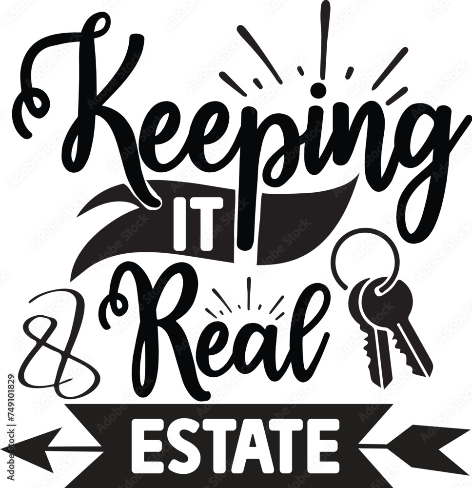 keeping it real estate svg Realtor SVG Design , Realtor SVG Bundle ...