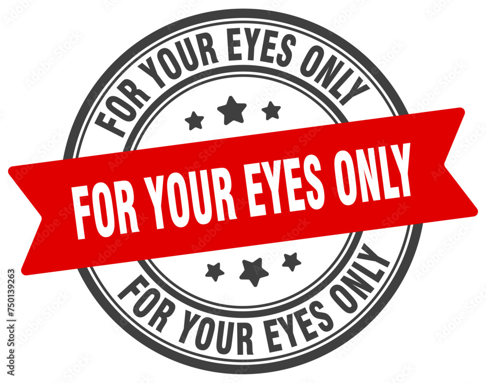 for your eyes only stamp. for your eyes only label on transparent ...