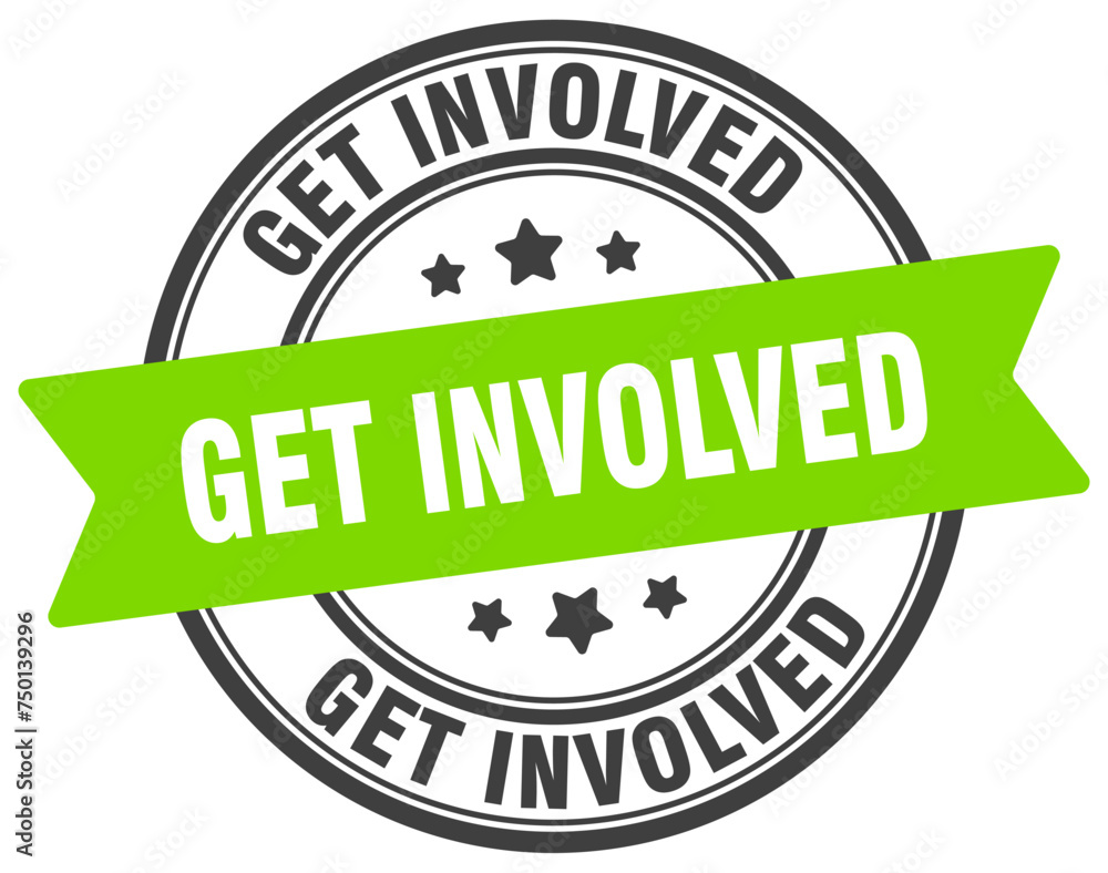 get involved stamp. get involved label on transparent background. round ...
