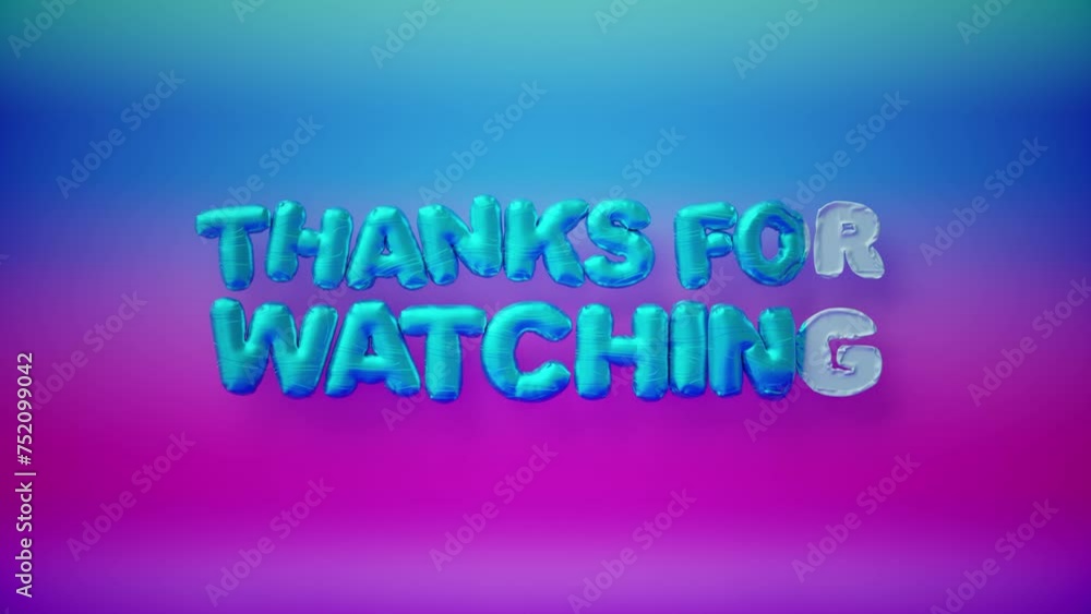 Thanks For Watching Blue Balloon 3D Text animation from Deflated to ...