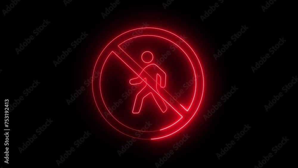 Neon line not walking icon. Neon sign with red no entry animated on a ...