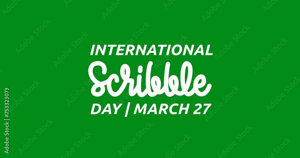 International Scribble Day text animation. Handwritten calligraphy on ...