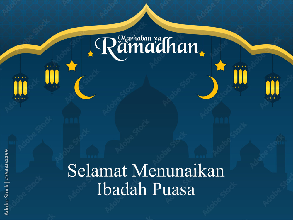 Marhaban ya Ramadhan greeting card design and Happy Fasting "Selamat ...