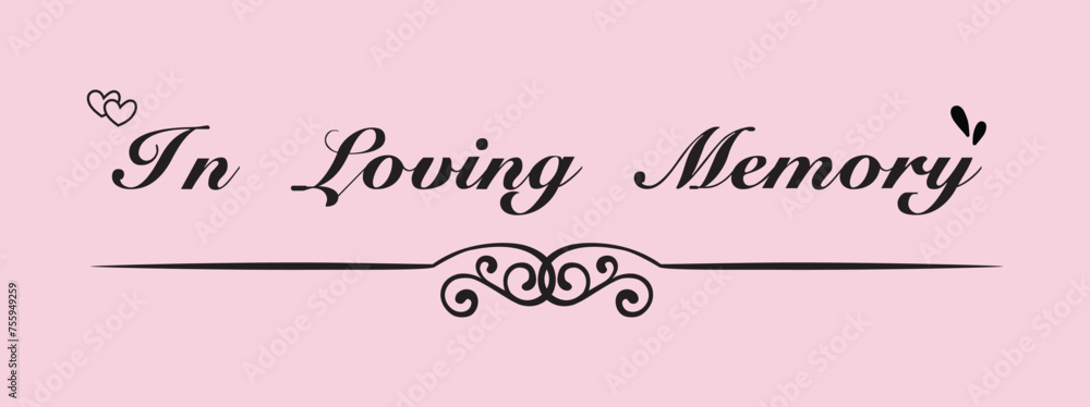 In loving memory text vector written with an elegant typography. Stock ...