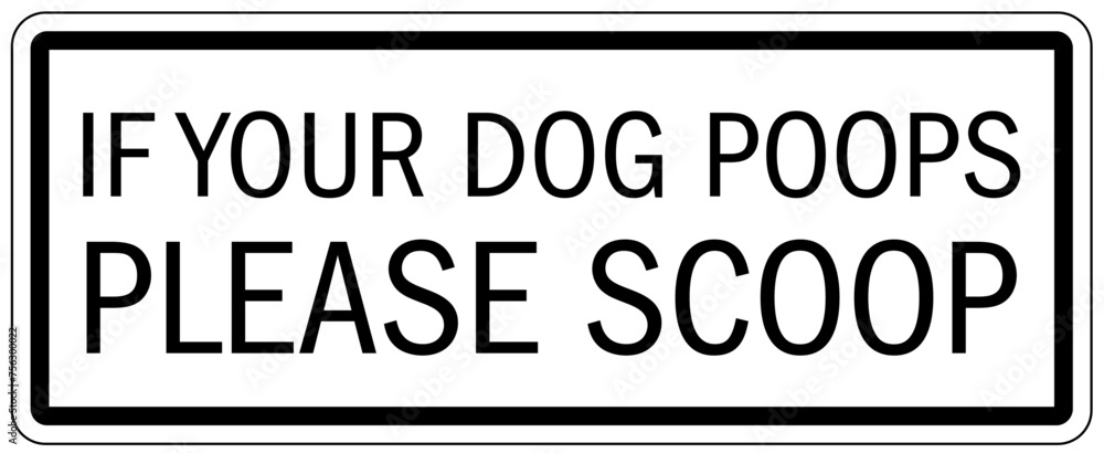 No dog poop warning sign if your dog poops please scoop Stock Vector ...