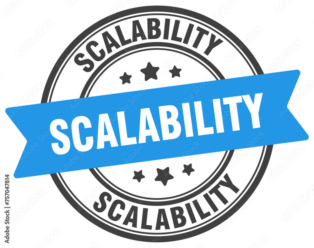 scalability stamp. scalability label on transparent background. round ...