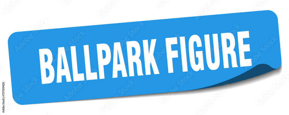 Poster ballpark figure sticker. ballpark figure label – Wall Art ...