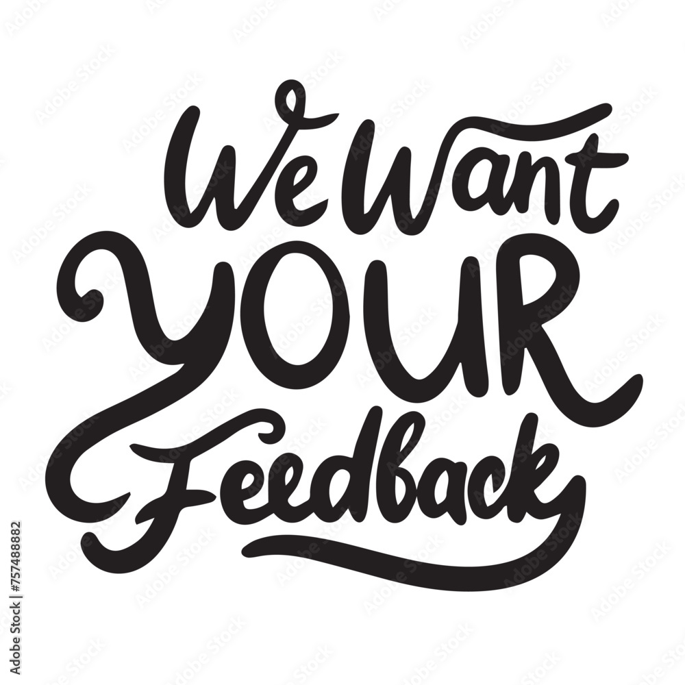 We want your Feedback Text Banner isolated on transparent background ... We want your Feedback Text Banner isolated on transparent background ...