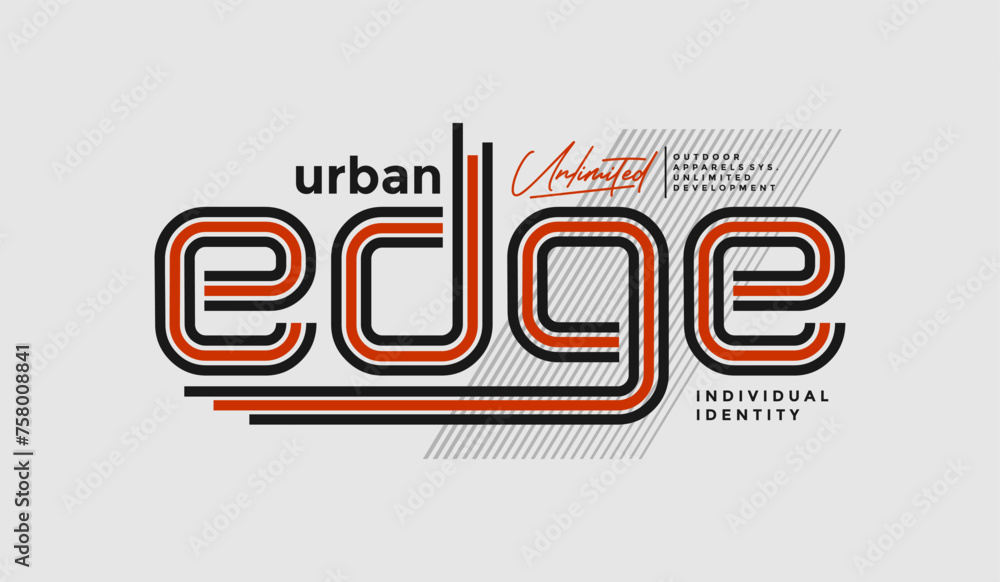 Urban edge, abstract typography motivational quotes modern design ...