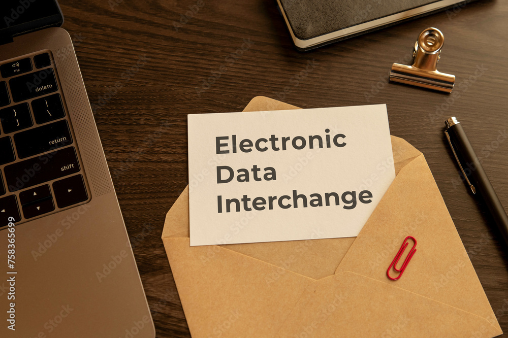 There is word card with the word Electronic Data Interchange. It is as ...