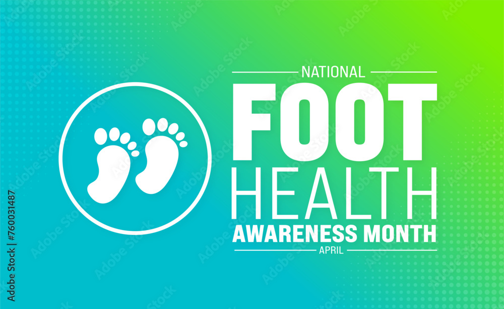 Vecteur Stock April is National Foot Health Awareness Month background ...