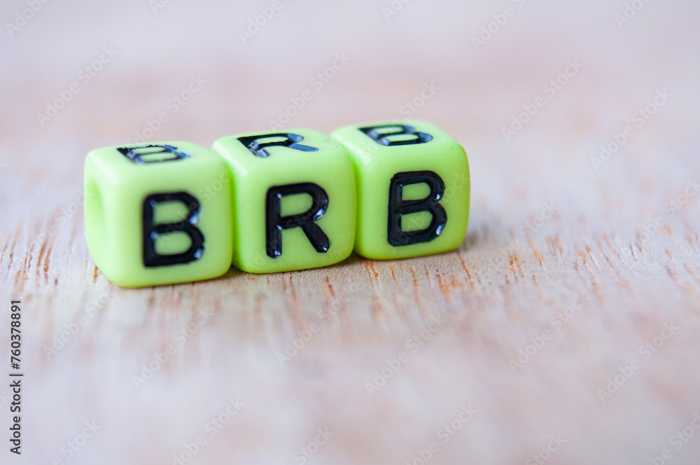 BRB represent be right back. Taking a breather concept Stock Photo ...