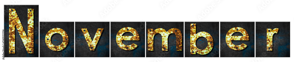 November. Words made from rusty iron letters. Isolated on a white ...