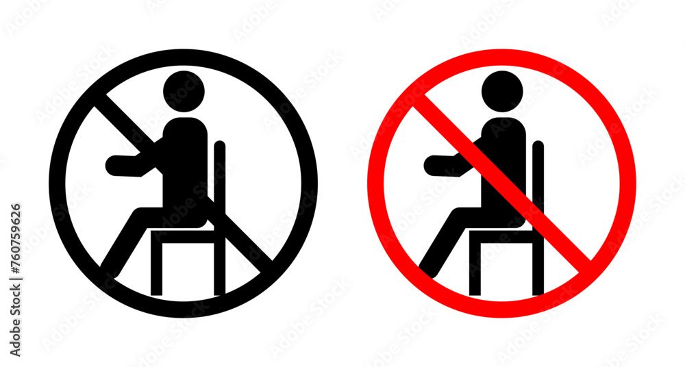 Seating Not Permitted Sign. No Sitting Allowed. Prohibition on Seating ...