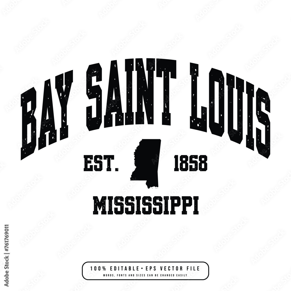 Bay Saint Louis text effect vector. Editable college t-shirt design ...