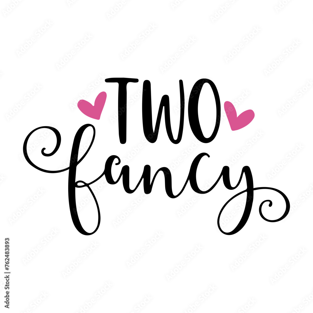 Two Fancy Svg Two Svg Second Birthday Svg Instant Download Girls