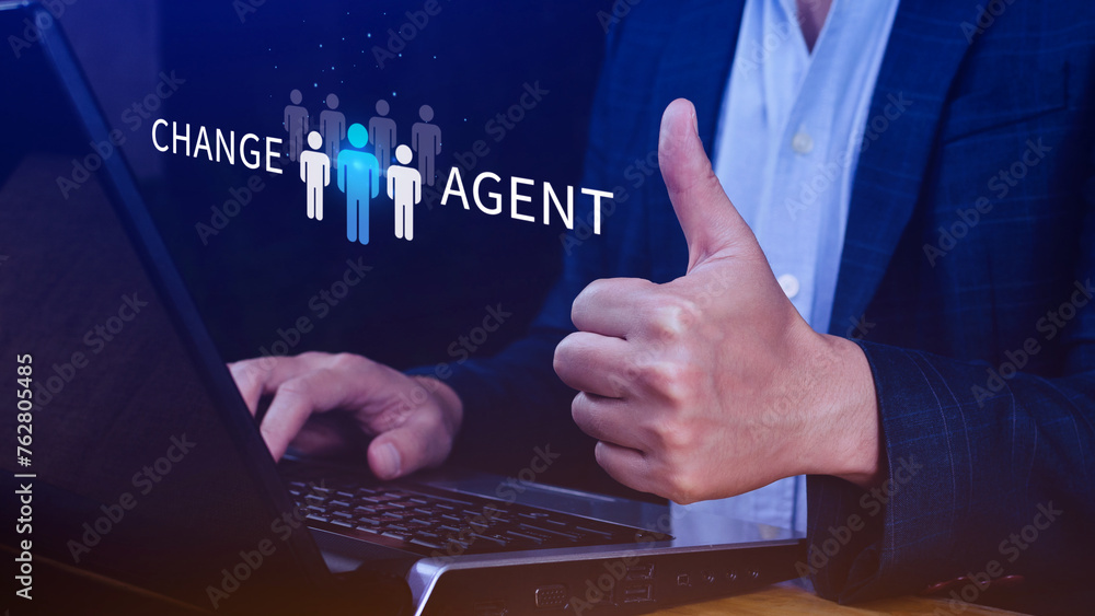 Change Agents concept, Leadership changes to develop the organization ...