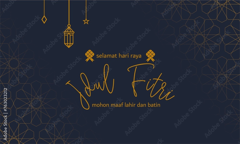 Selamat Hari Raya Idul Fitri.Translation: Happy Eid Mubarak. Eid al ...
