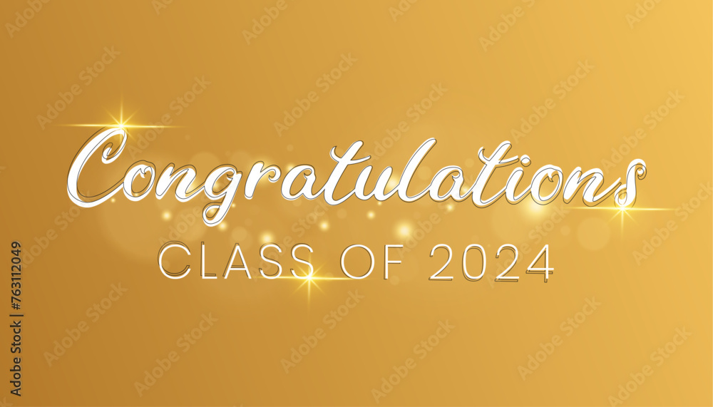 Congratulations Class of 2024 greeting sign. Congrats Graduated ...