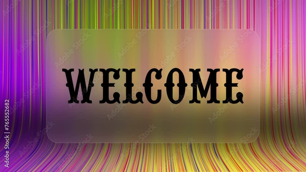 Welcome Text Animation on 4K Abstract colorful background with bright ...