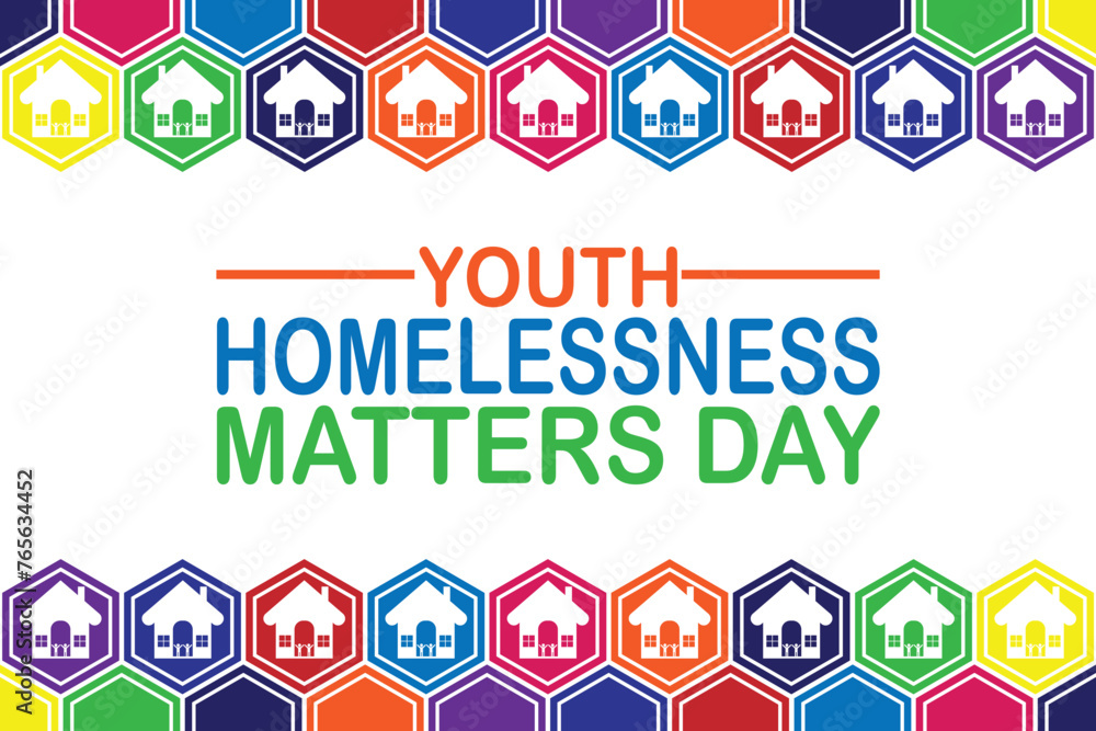 Youth Homelessness Matters Day wallpaper with typography. Youth ...