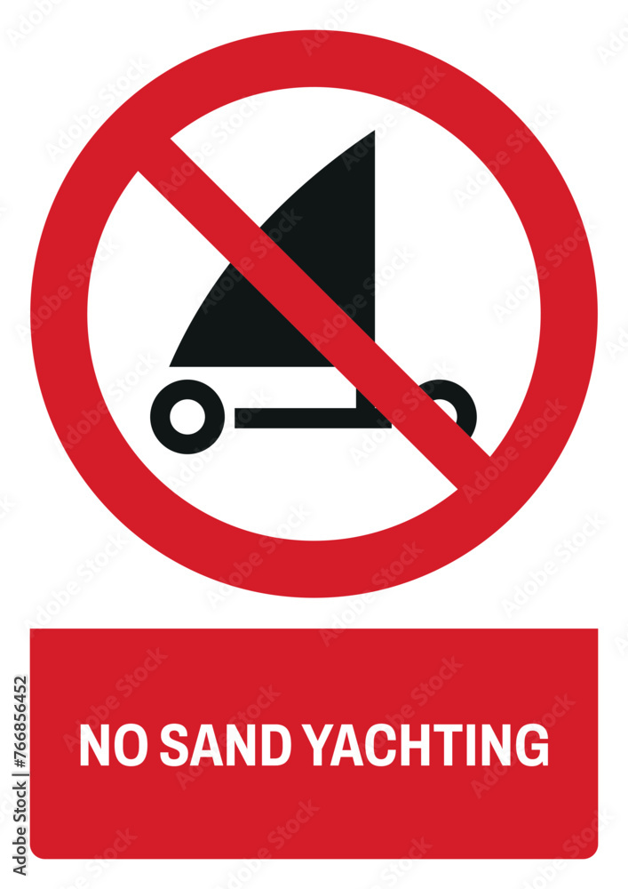 iso prohibition safety signs v2 no sand yachting size a4/a3/a2/a1 Stock ...