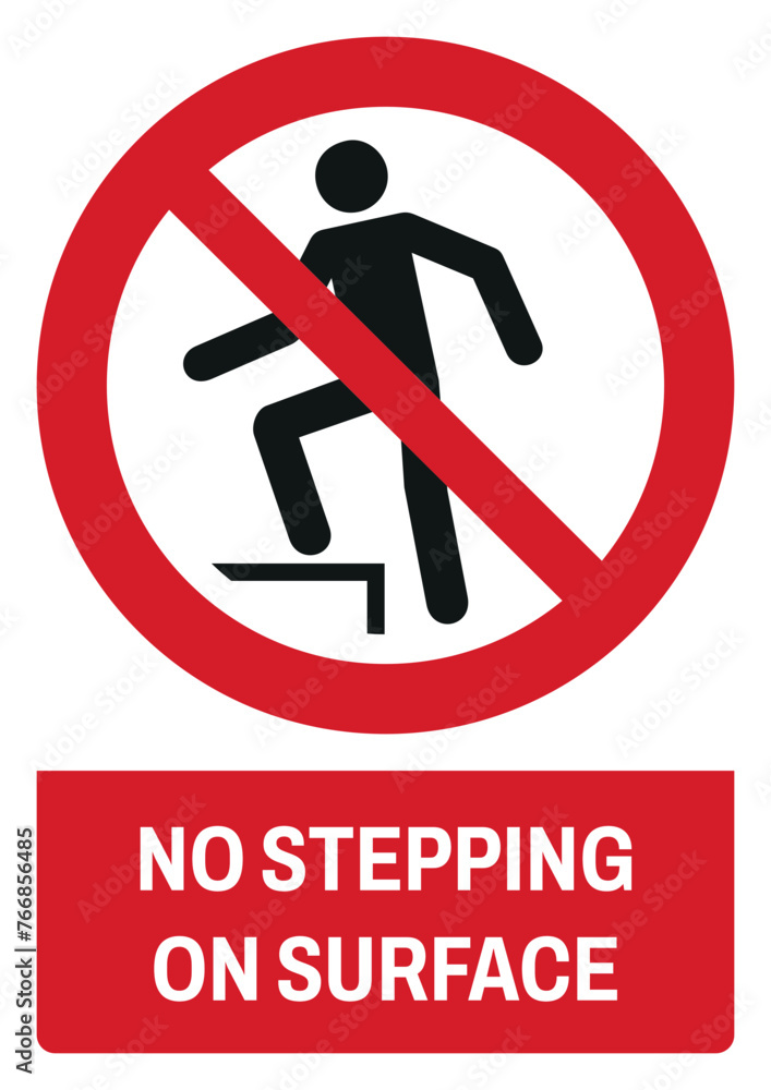 iso prohibition safety signs v2 no stepping size a4/a3/a2/a1 Stock ...