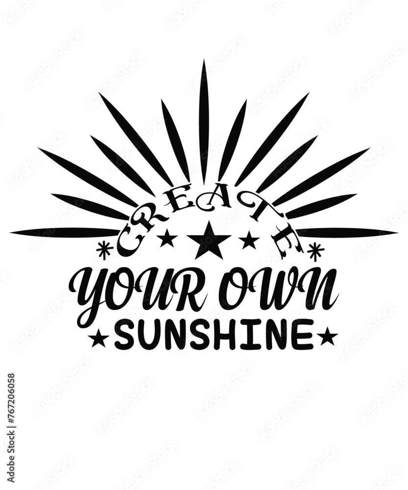 Greate your own sunshine svg T-shirt design Stock Vector | Adobe Stock