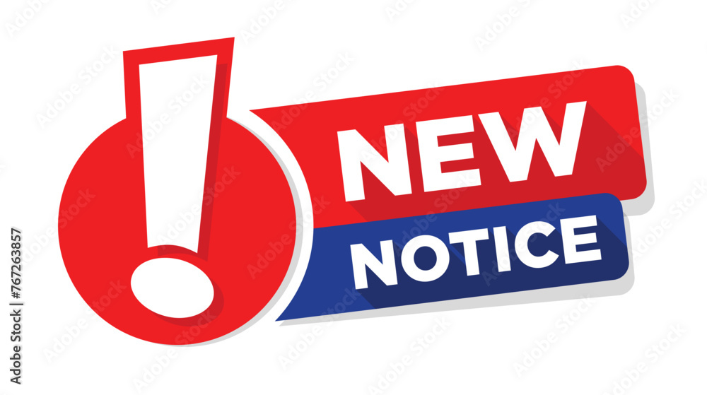 Modern label New Notice with exclamation mark. Announcement for new ...