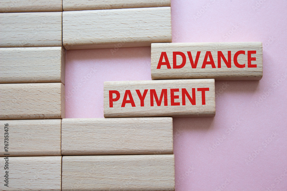 Advance Payment symbol. Concept words Advance Payment on wooden blocks ...