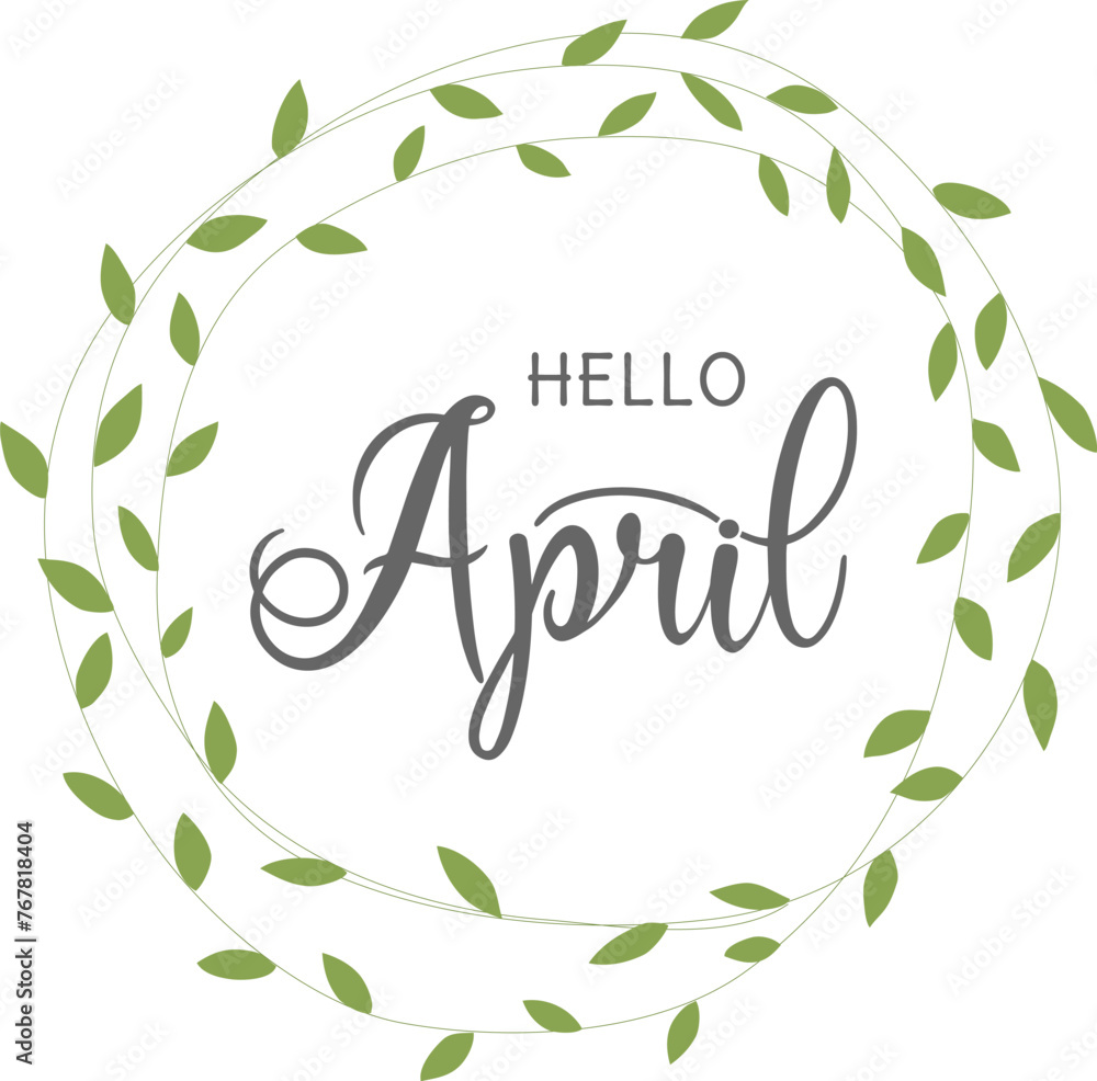 Handwritten, hello april, lettering message. April welcome quote with ...