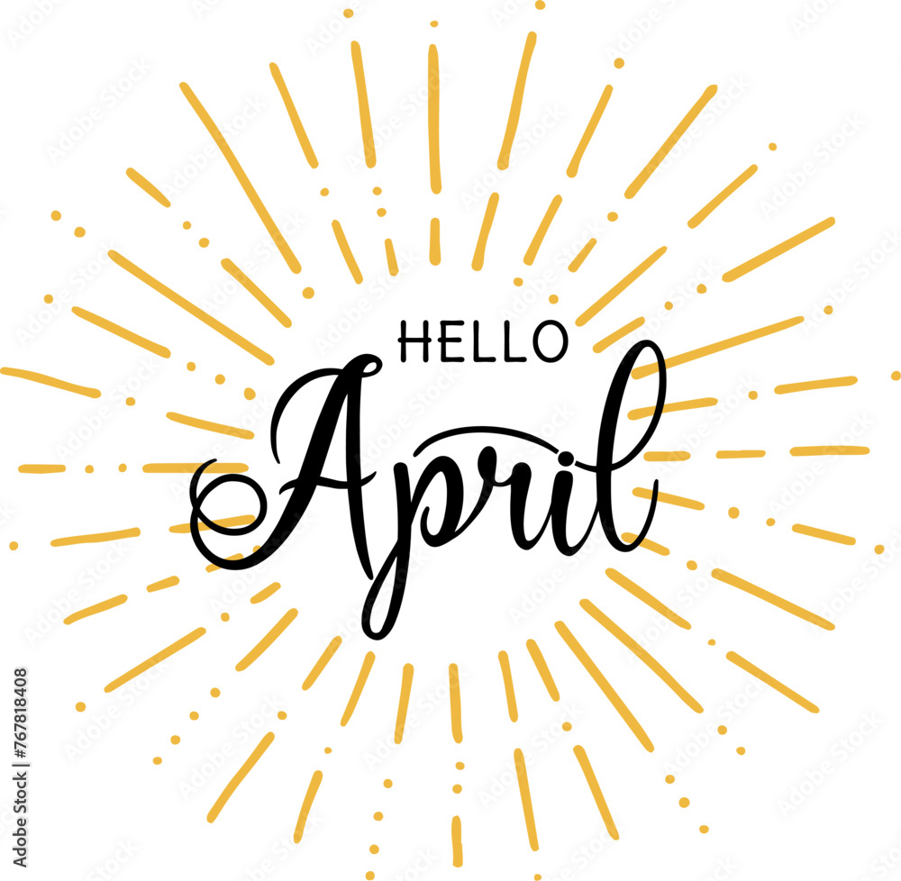 Vecteur Stock Handwritten, hello april, lettering message. April ...