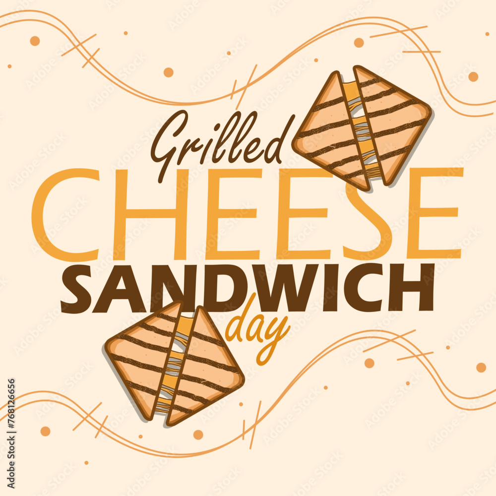 National Grilled Cheese Sandwich Day event banner. Toast sandwiches ...