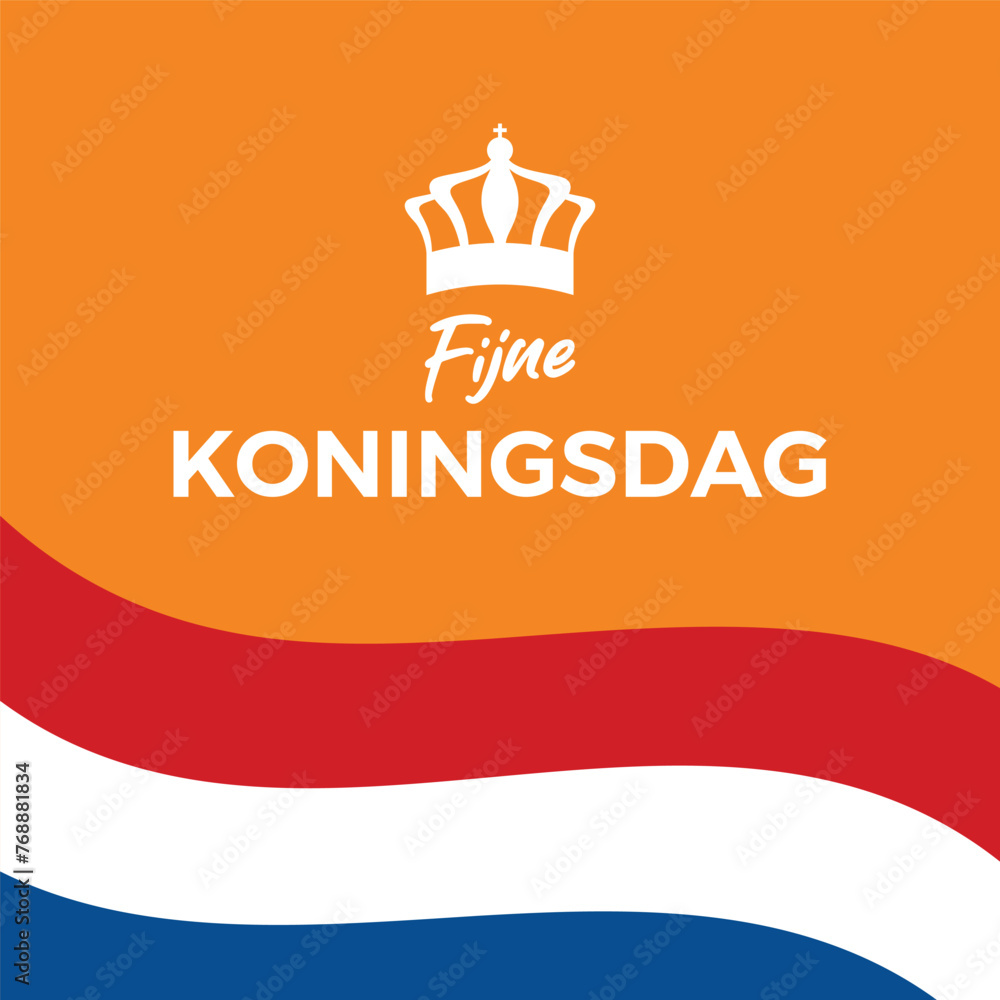Fijne Koningsdag King's Day poster vector illustration. Netherlands ...