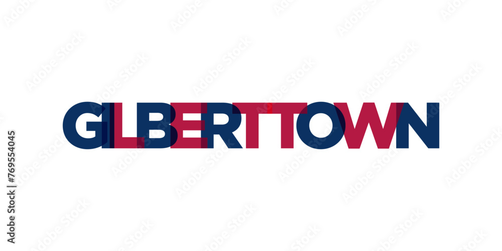Gilbert town, Arizona, USA typography slogan design. America logo with ...
