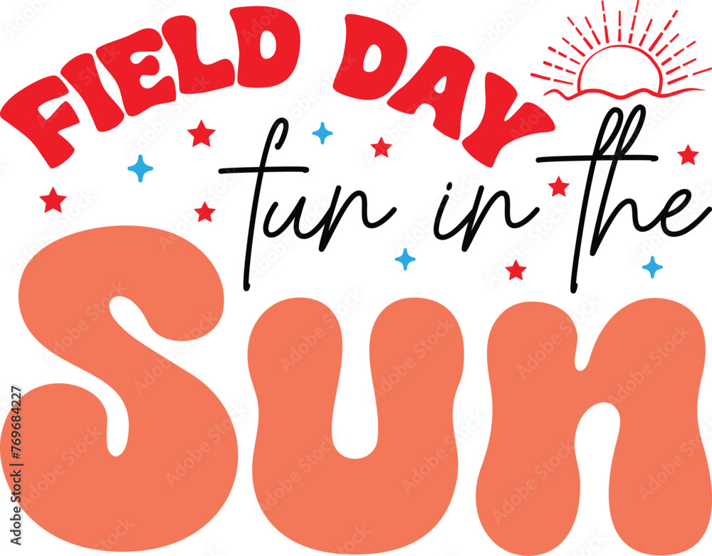 Retro Field Day Fun In the Sun Svg, Field Day 2024 Svg, School Svg, End ...