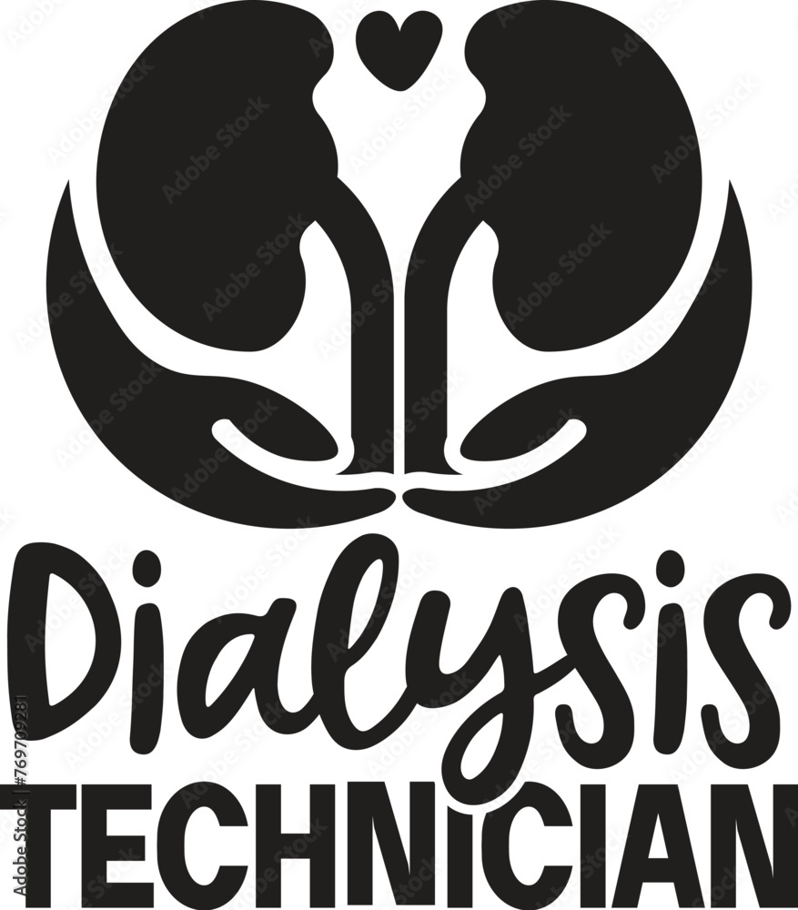 Dialysis Vector, Dialysis Nurse Quote, Dialysis Tech Illustration ...