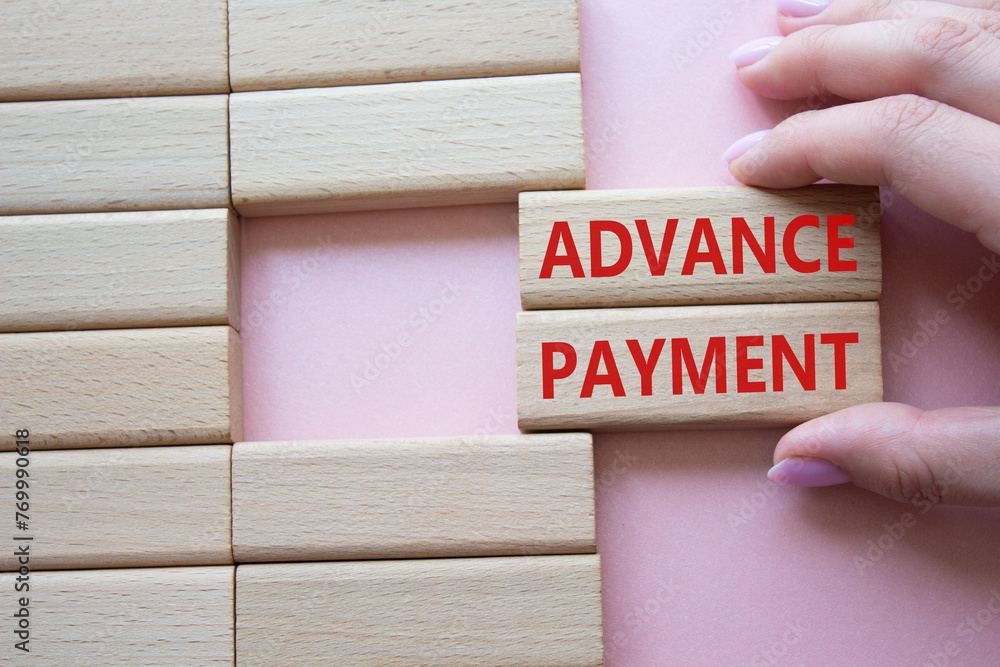 Advance Payment symbol. Concept words Advance Payment on wooden blocks ...