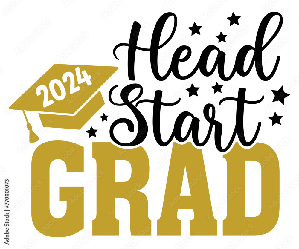 head start grad 2024 Svg,Class of 2024, Graduation,Senior,Class Senior ...