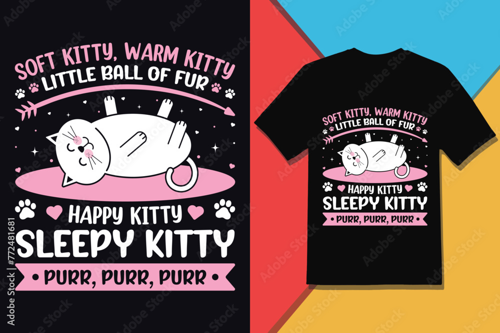 Soft Kitty, warm kitty, Little ball of fur ,Happy kitty, sleepy kitty ...