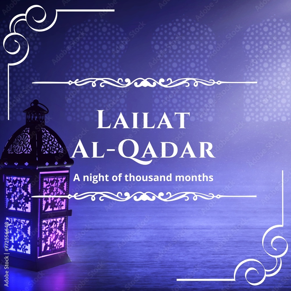 Night of Lailatul Qadar, Lailat Al-Qadar, Night of decree, Blessings ...