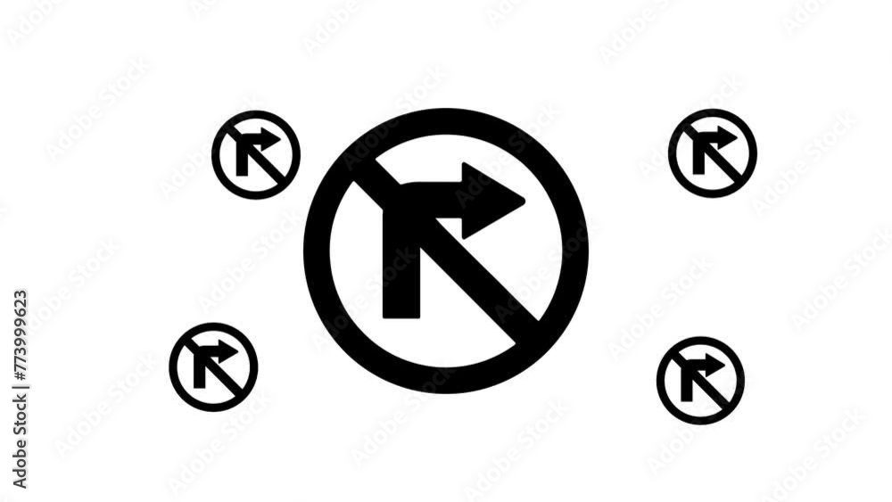 Zoom in and out animation the no right turn symbol. Large black symbol ...