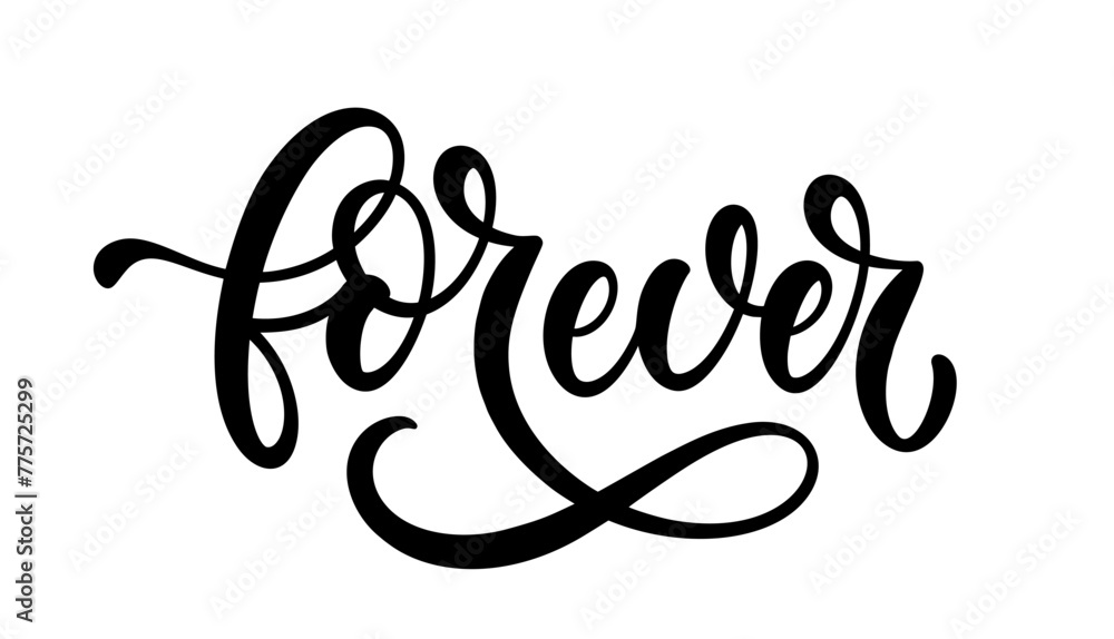 Forever - hand lettering word. Calligraphic vector hand drawn text ...