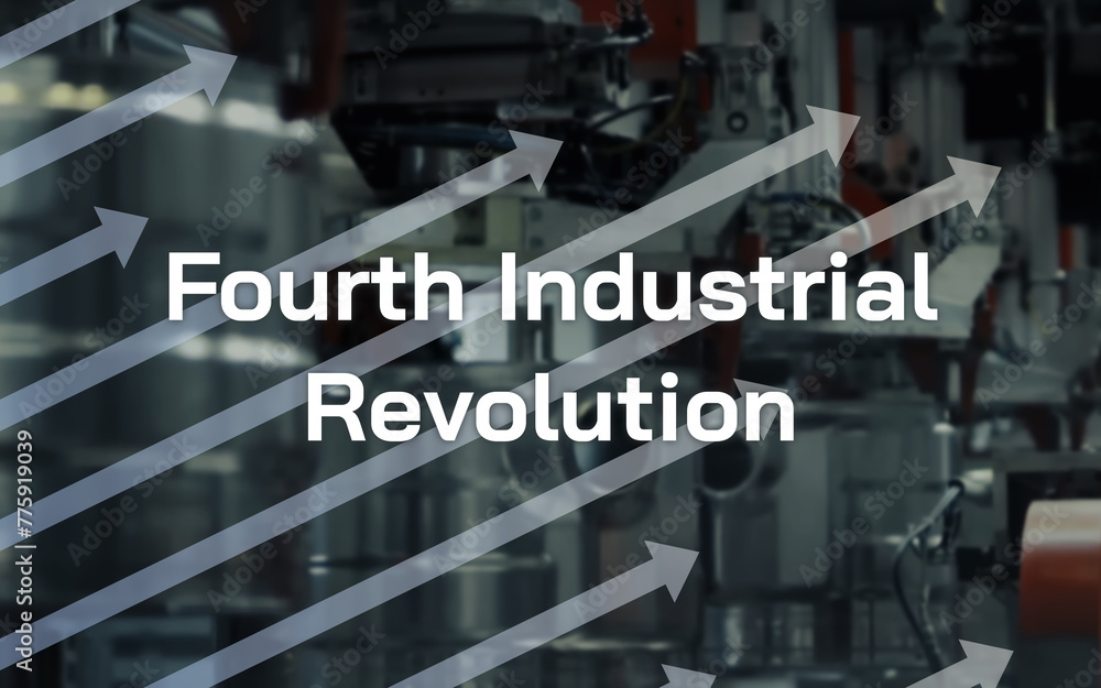 Fourth Industrial Revolution lettering, in the background machines of a ...