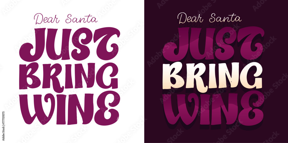 Just bring wine. Set with hand drawn lettering quotes in modern ...