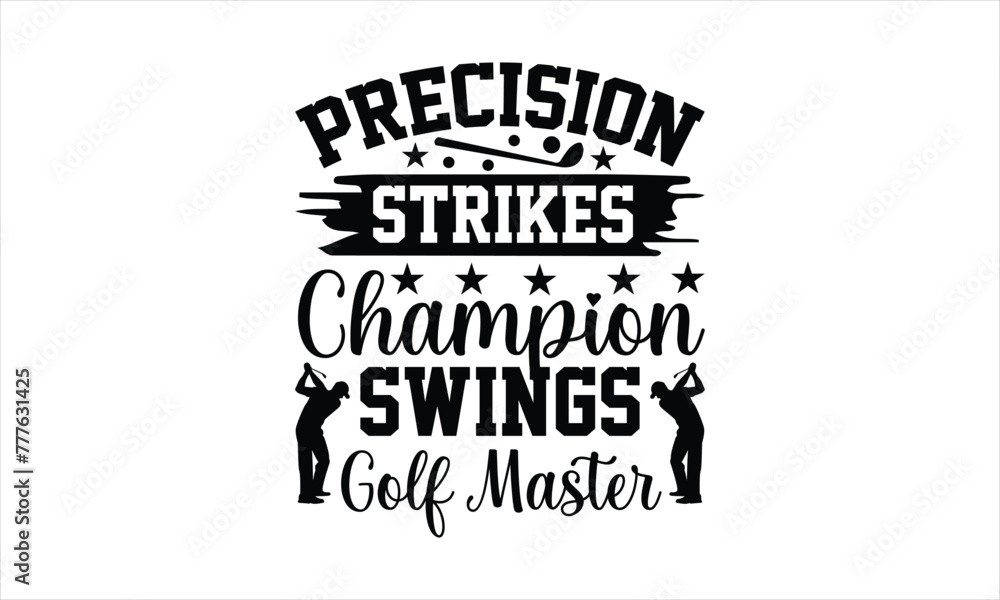 Precision Strikes Champion Swings Golf Master - Gamer svg design, Svg ...