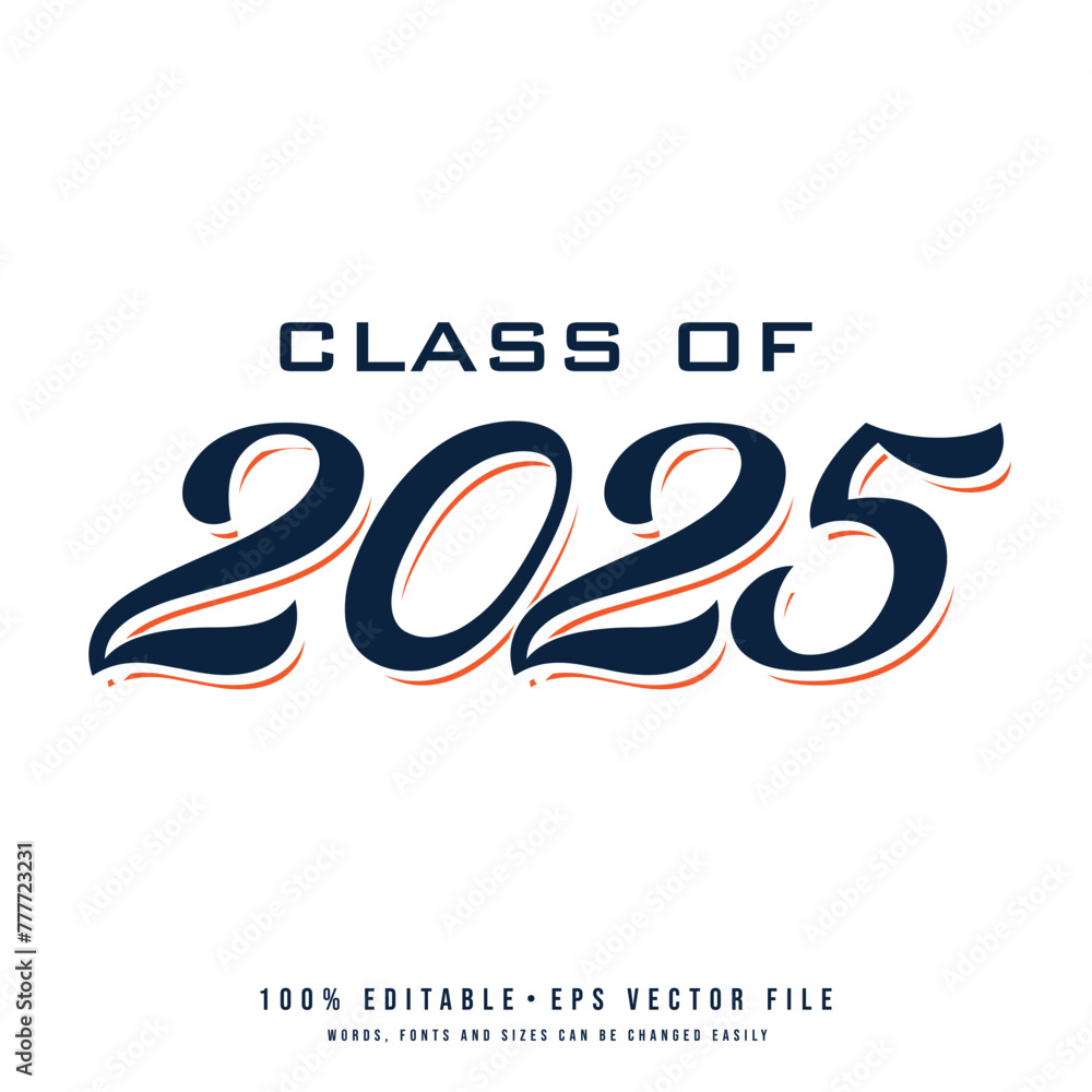Class of 2025 typography design vector. Text for design, congratulation ...