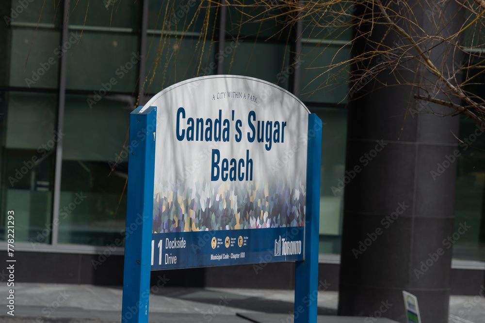Canada's Sugar Beach sign located at 11 Dockside Drive Toronto, Canada ...